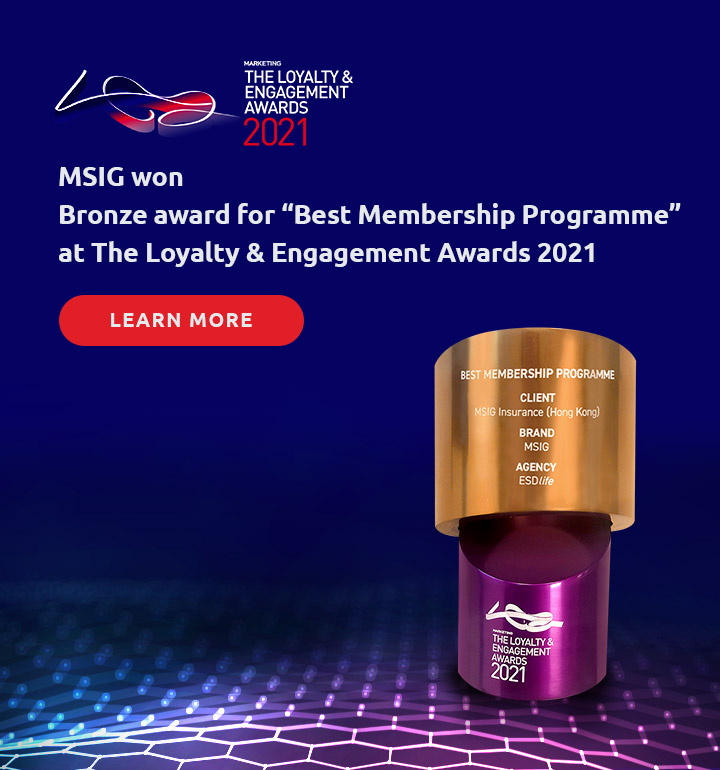 MSIG won Bronze award for “Best Membership Programme” at The Loyalty ...
