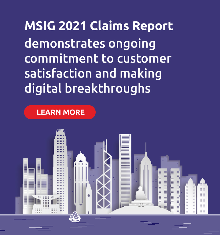 MSIG 2021 Claims Report | MSIG Hongkong